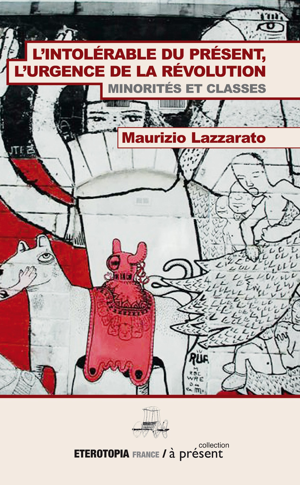 Rencontre avec Maurizio Lazzarato : L’intolérable du présent, l’urgence ...
