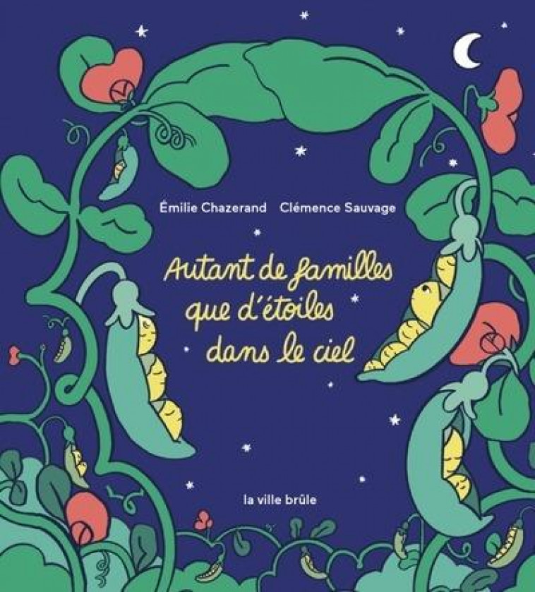 Clémence Sauvage / Autant de familles que d’étoiles dans le ciel ...