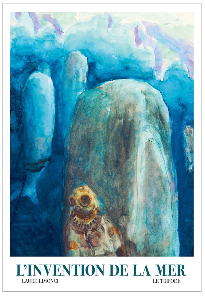Laure Limongi / L’Invention de la mer / Tripode / Rencontre – Le Monte ...